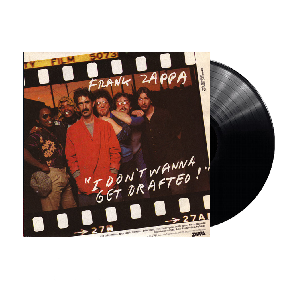 I Don't Wanna Get Drafted 7" - Frank Zappa Official Store